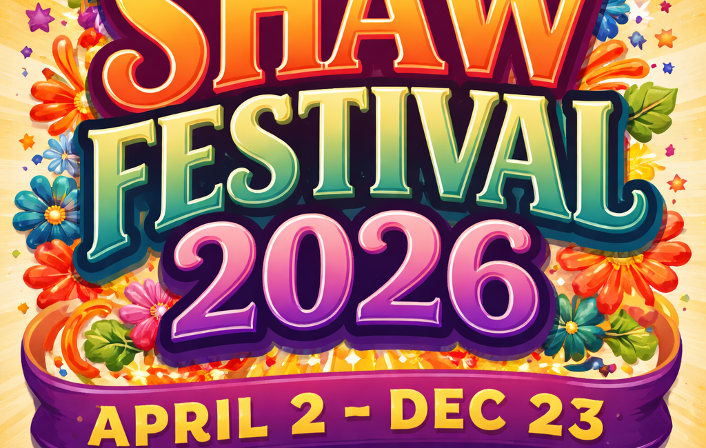 Shaw Festival 2026 - Niagara-on-the-Lake - Ontario Festivals