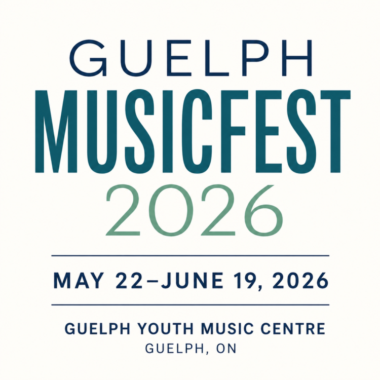 Guelph Musicfest 2026 — Season 20 - Guelph, ON - Ontario Festivals