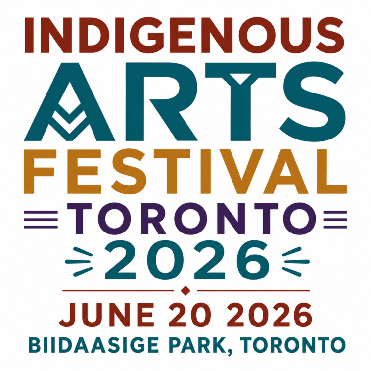 Indigenous Arts Festival Toronto 2026 - Toronto, ON - Ontario Festivals