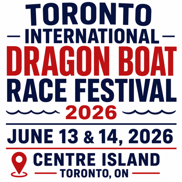 Toronto International Dragon Boat Race Festival 2026 - Toronto, ON ...